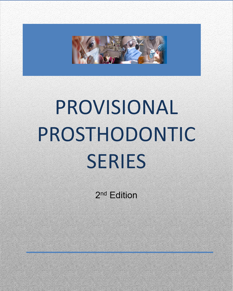 Provisional Prosthodontic Series - 2nd Edition